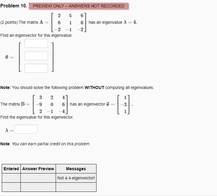 Solved (2 points) The matrix A=⎣⎡26−251−166−2⎦⎤ has an | Chegg.com