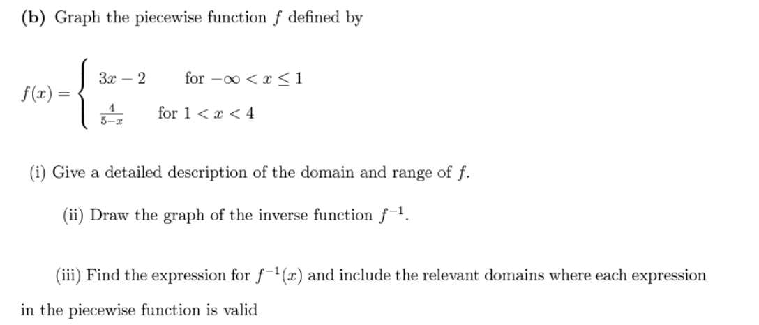 Solved (b) Graph the piecewise function f defined by | Chegg.com