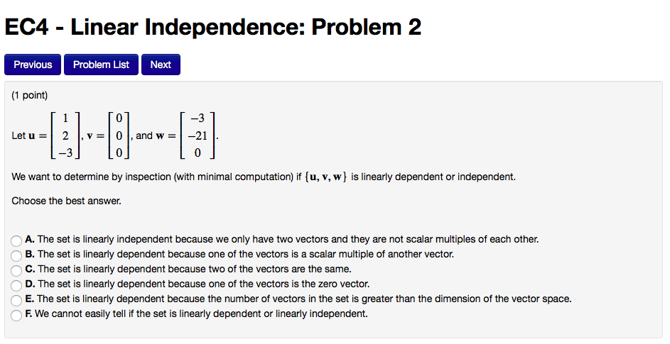 Solved EC4 Linear Independence: Problem 2 Previous Problem | Chegg.com