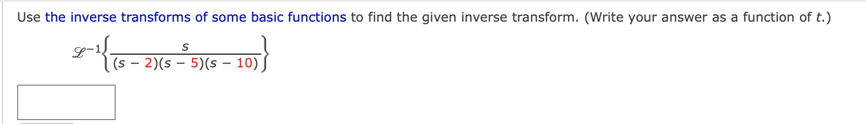 Solved Use The Inverse Transforms Of Some Basic Functions To