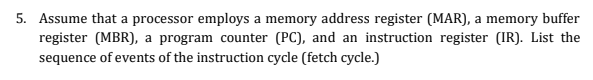 Solved 5. Assume that a processor employs a memory address | Chegg.com