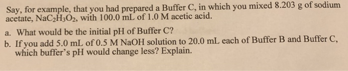 Solved Say, for example, that you had prepared a Buffer C, | Chegg.com