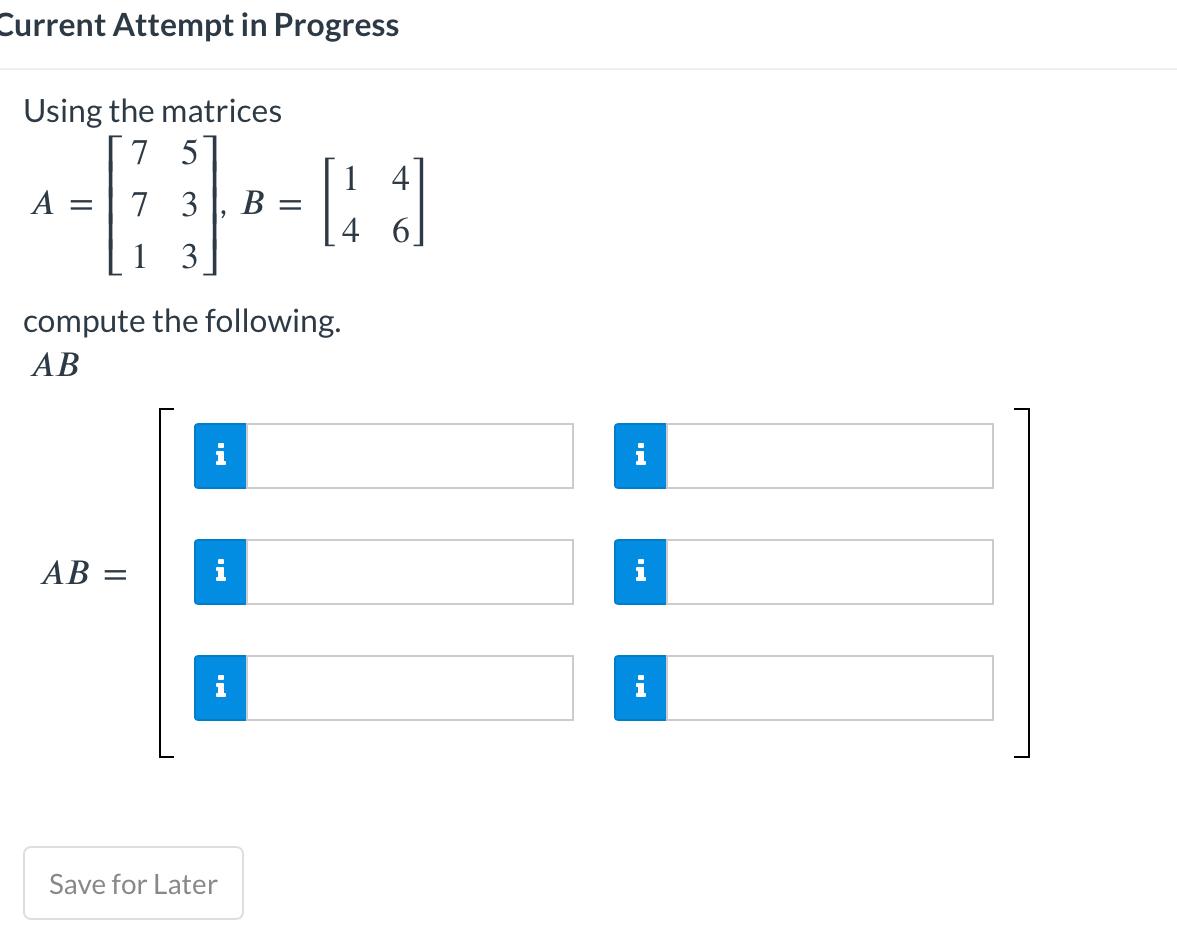 Solved Current Attempt in Progress Using the matrices | Chegg.com