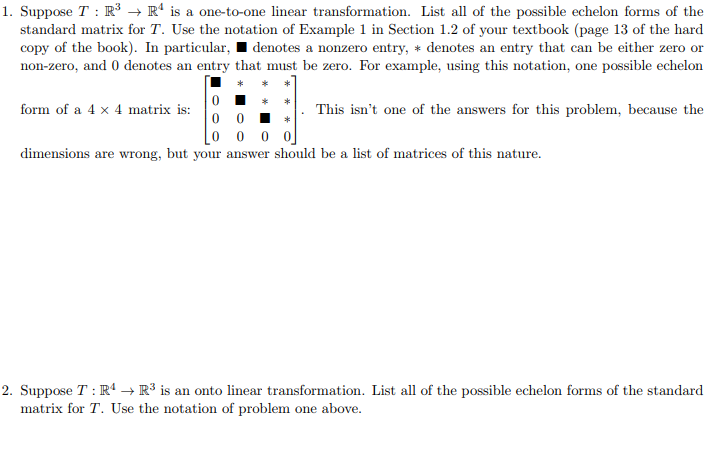 Solved I. Suppose T : R3 → R4 is a one-to-one linear | Chegg.com