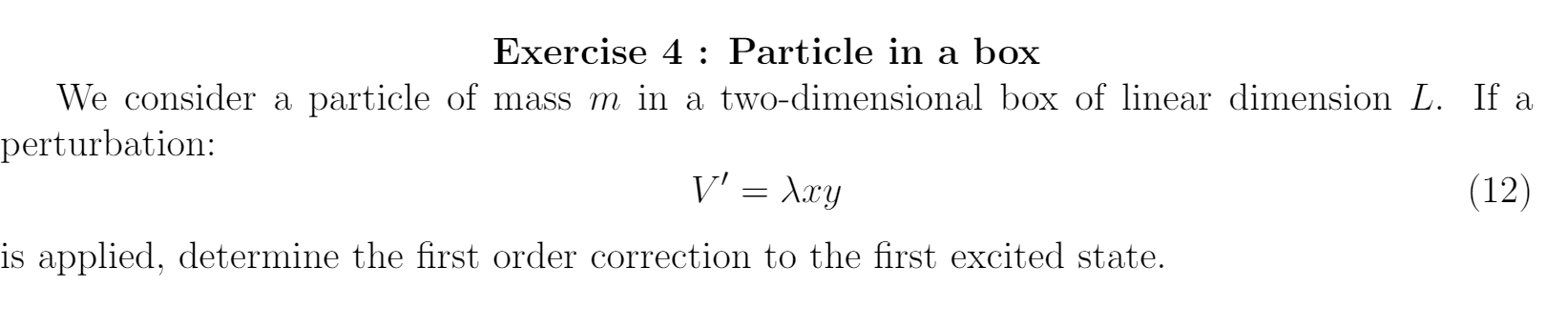 Solved Exercise 4: Particle in a box We consider a particle | Chegg.com