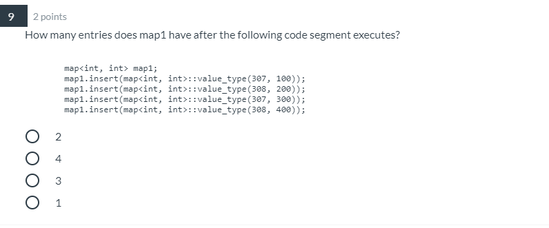 Solved 9 2 points How many entries does map1 have after the | Chegg.com