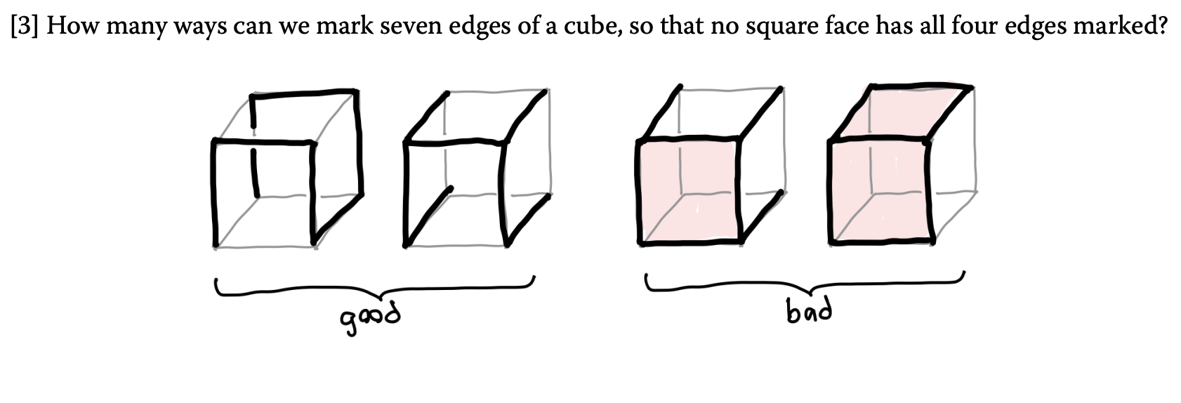 Solved [3] How many ways can we mark seven edges of a cube, | Chegg.com