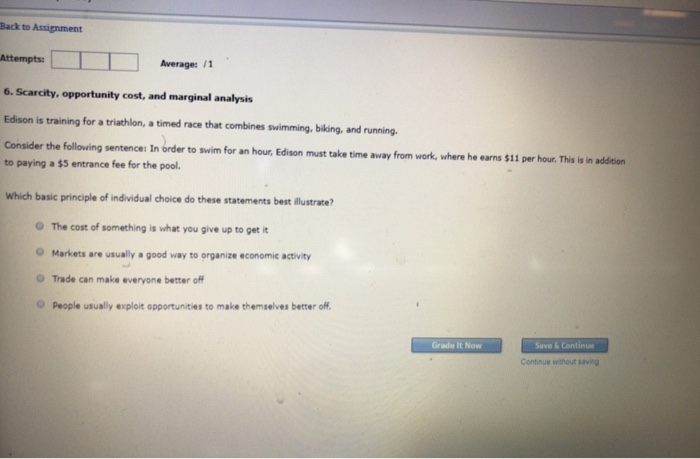 Solved Back to Assignment Attempts: Average: /1 6. Scarcity, | Chegg.com