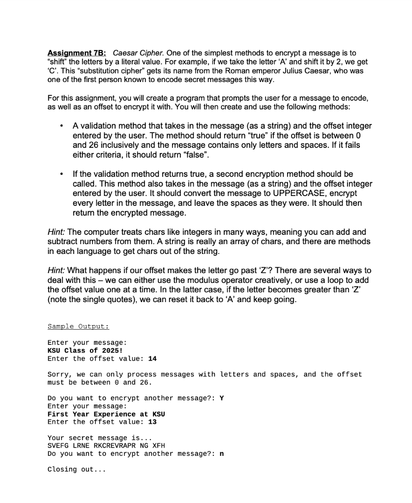 Solved Assignment 7B: Caesar Cipher. One of the simplest | Chegg.com