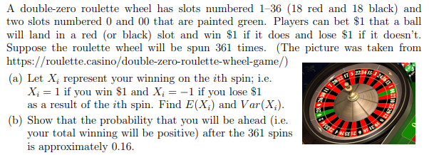 Solved A double-zero roulette wheel has slots numbered 1-36 | Chegg.com