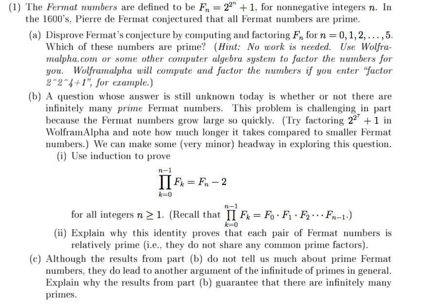 Solved (1) The Fermat numbers are defined to be F-22" +1, | Chegg.com