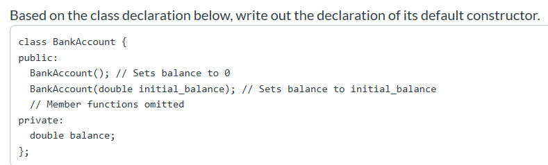 Solved Based on the class declaration below, write out the | Chegg.com