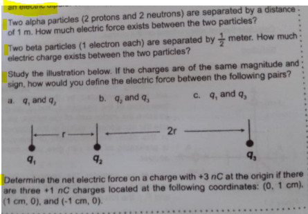 Solved an Two alpha particles (2 protons and 2 neutrons) are | Chegg.com