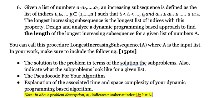 Solved 6. Given a list of numbers a1,a2,……an, an increasing | Chegg.com