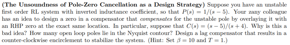 Solved (The Unsoundness of Pole-Zero Cancellation as a | Chegg.com