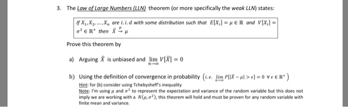 Solved 3. The Law of Large Numbers (LLN) theorem (or more | Chegg.com