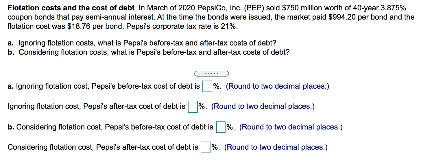 Solved Flotation costs and the cost of debt In March of 2020 | Chegg.com