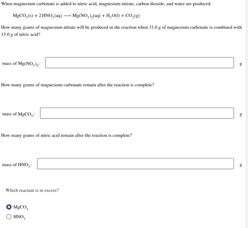 Solved MgCO3( s)+2HNO3(aq) Mg(NO3)2(aq)+H2O(l)+CO2( g) How | Chegg.com