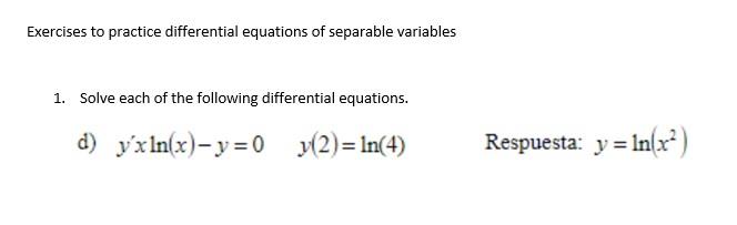 Solved Exercises to practice differential equations of | Chegg.com