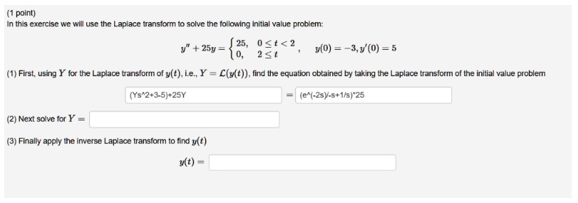 Solved (1 point) In this exercise we will use the Laplace | Chegg.com