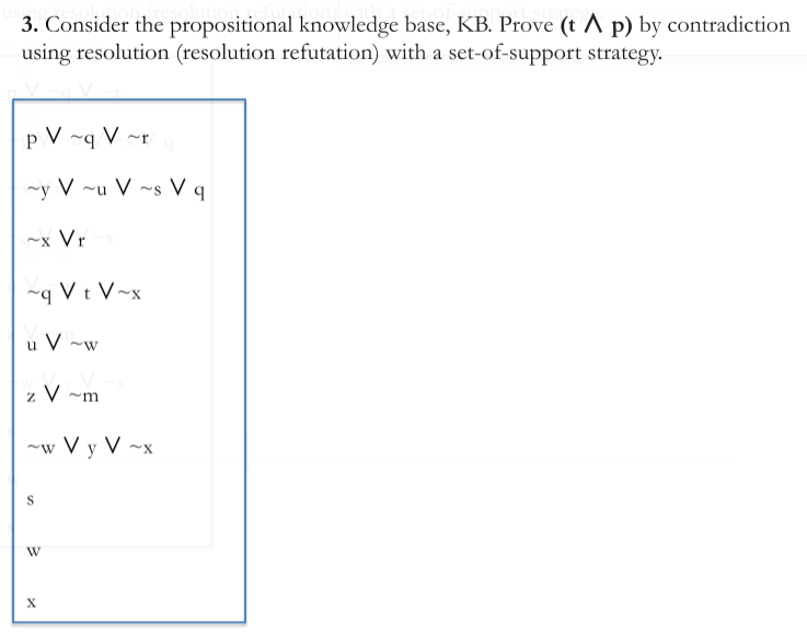 Solved 3. Consider the propositional knowledge base, KB. | Chegg.com