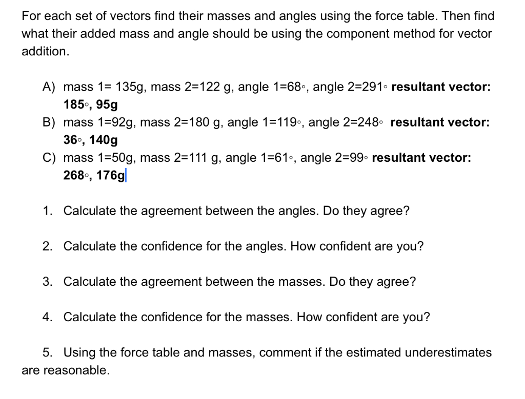 Solved For each set of vectors find their masses and angles | Chegg.com