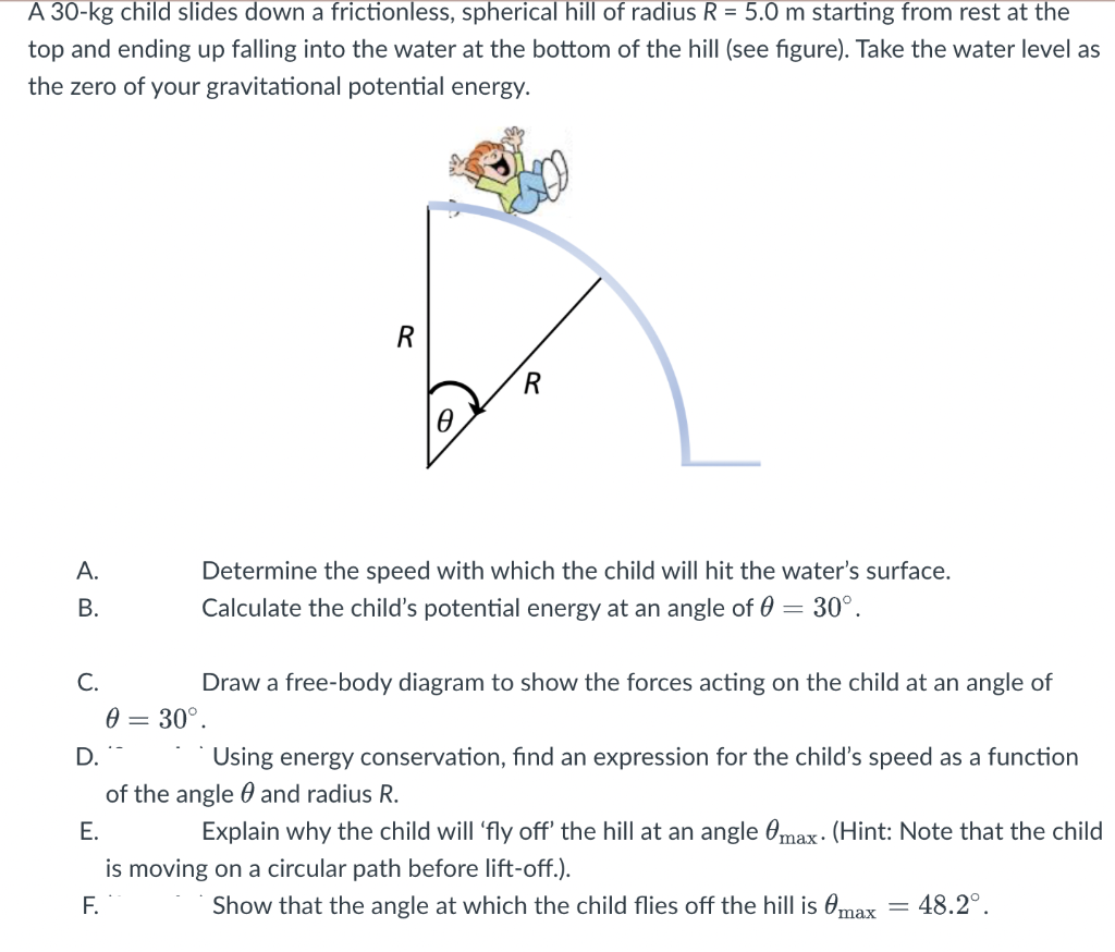 Solved A 30-kg child slides down a frictionless, spherical | Chegg.com