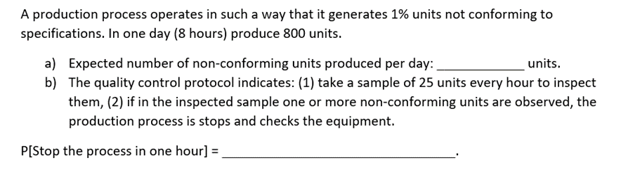 Solved A production process operates in such a way that it | Chegg.com