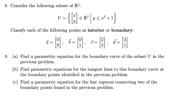 Solved 8. Consider the following subset of R2: v={[u] er | Chegg.com
