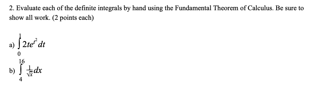 Solved 2. Evaluate each of the definite integrals by hand | Chegg.com