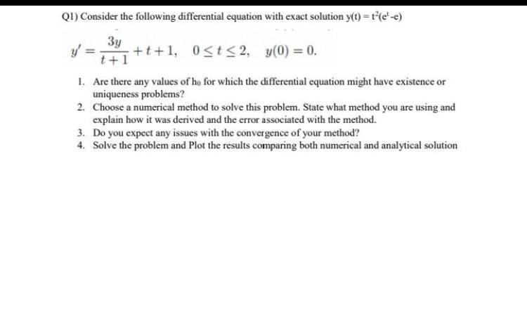 Solved Q1) Consider the following differential equation with | Chegg.com