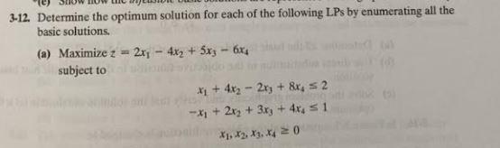 Solved 3-12. Determine the optimum solution for each of the | Chegg.com