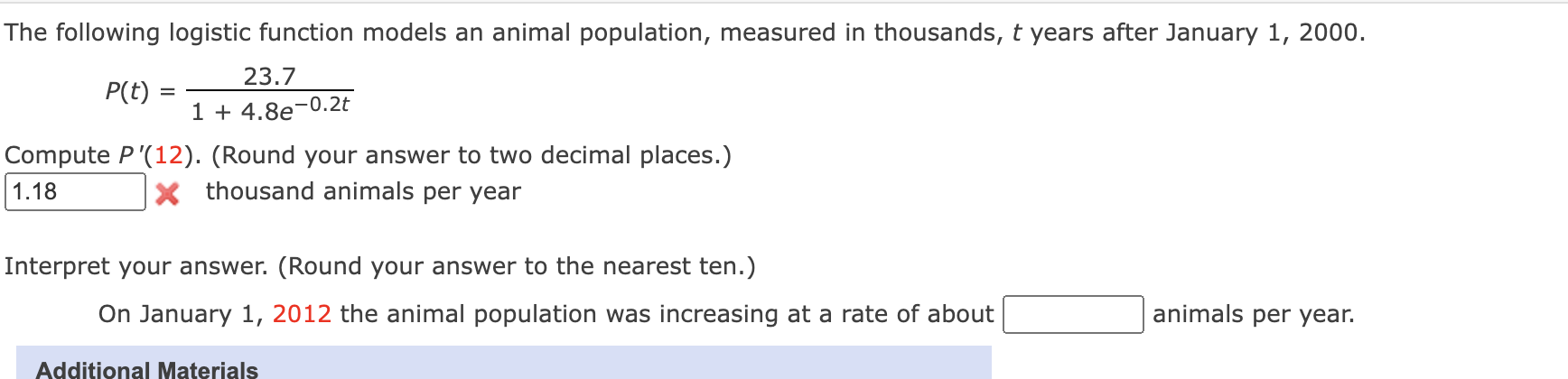 Solved The following logistic function models an animal | Chegg.com
