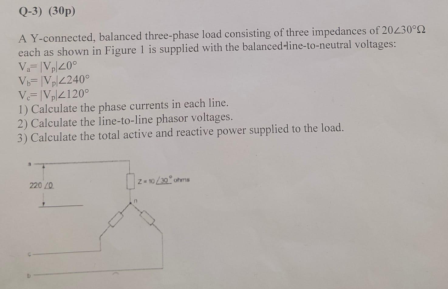 Solved Q-3) (30p) A Y-connected, balanced three-phase load | Chegg.com