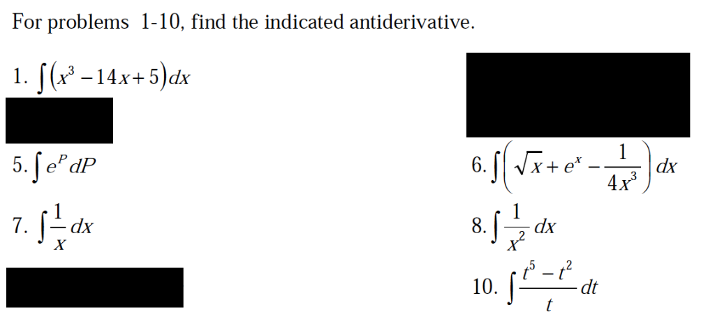 Solved For problems 1-10, find the indicated antiderivative. | Chegg.com