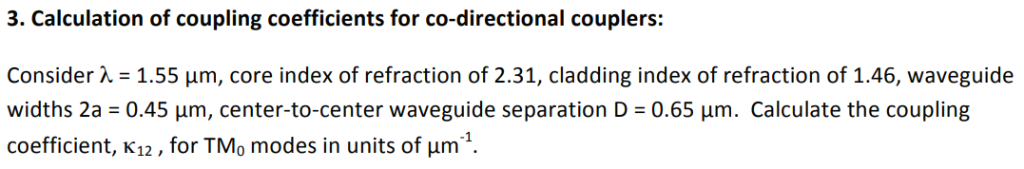 Solved 3. Calculation of coupling coefficients for | Chegg.com