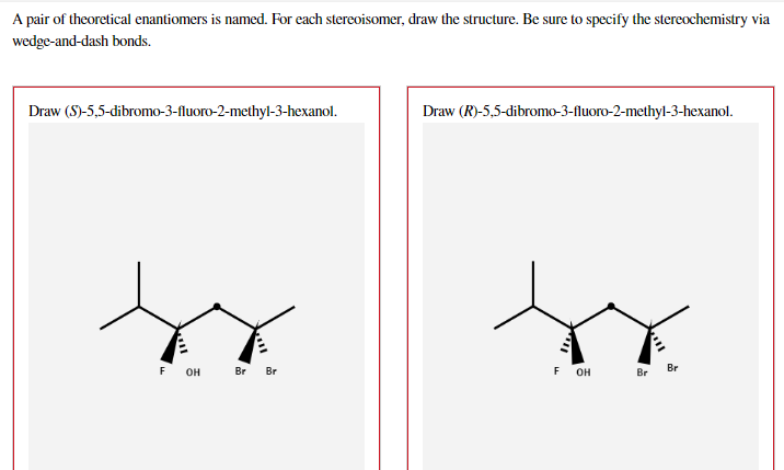 Solved A pair of theoretical enantiomers is named. For each | Chegg.com