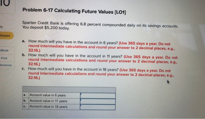 Solved Problem 6-17 Calculating Future Values [LO1] Spartan | Chegg.com