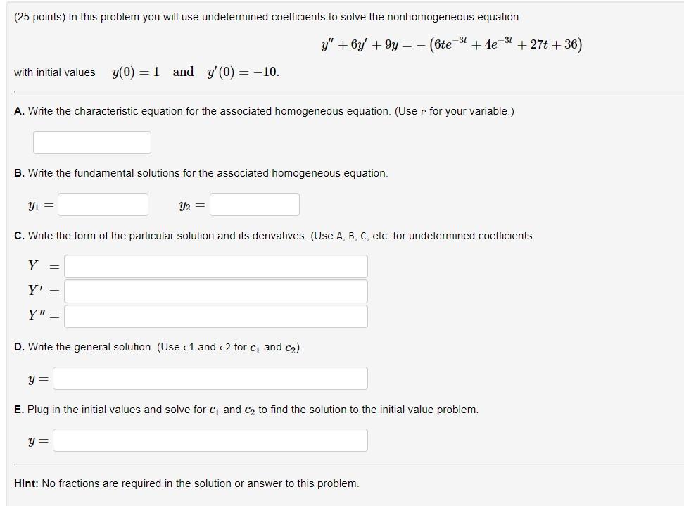 Solved y′′+6y′+9y=−(6te−3t+4e−3t+27t+36) with initial values | Chegg.com