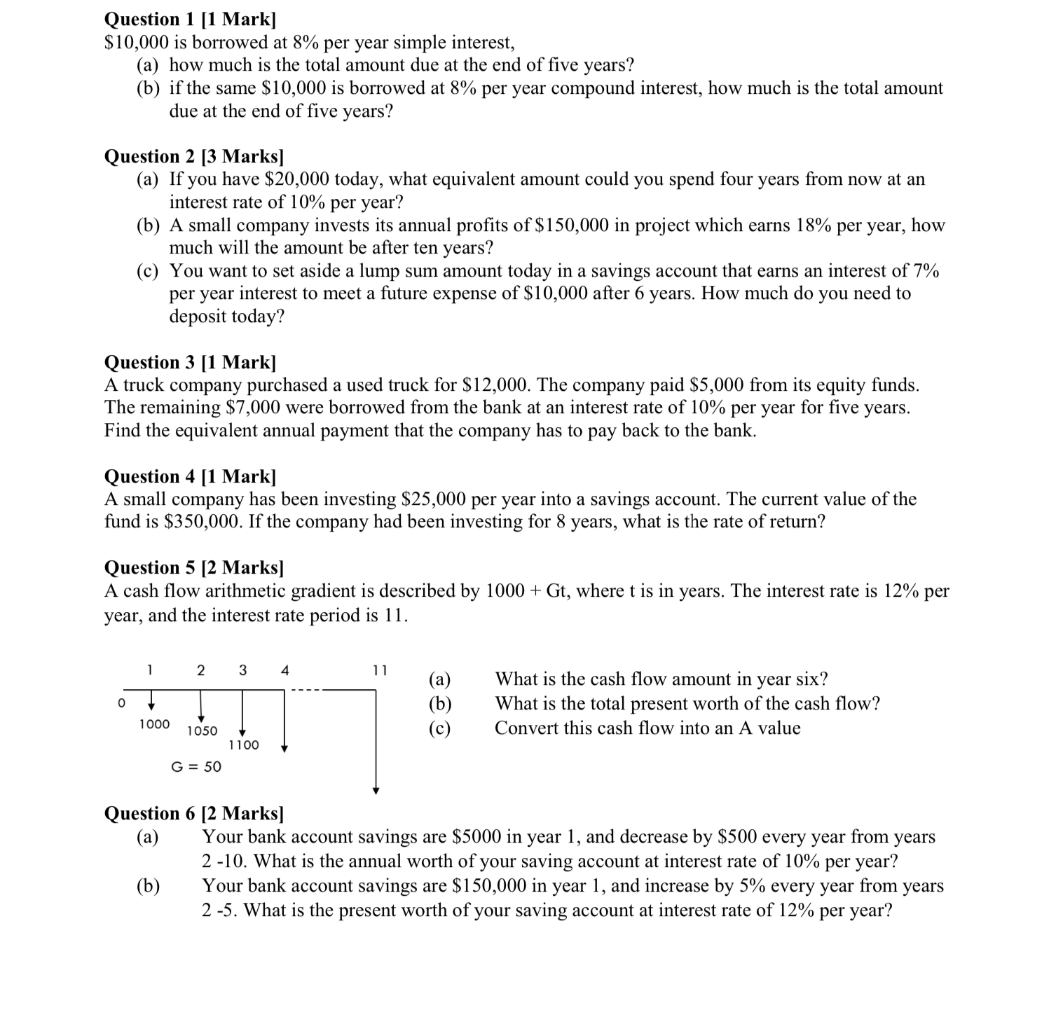 Solved Question 1 [1 Mark] $10,000 is borrowed at 8% per | Chegg.com