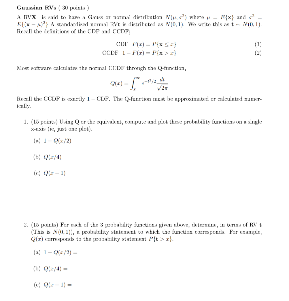 Gaussian RVs ( 30 p oints ) A RVX is said to have a | Chegg.com