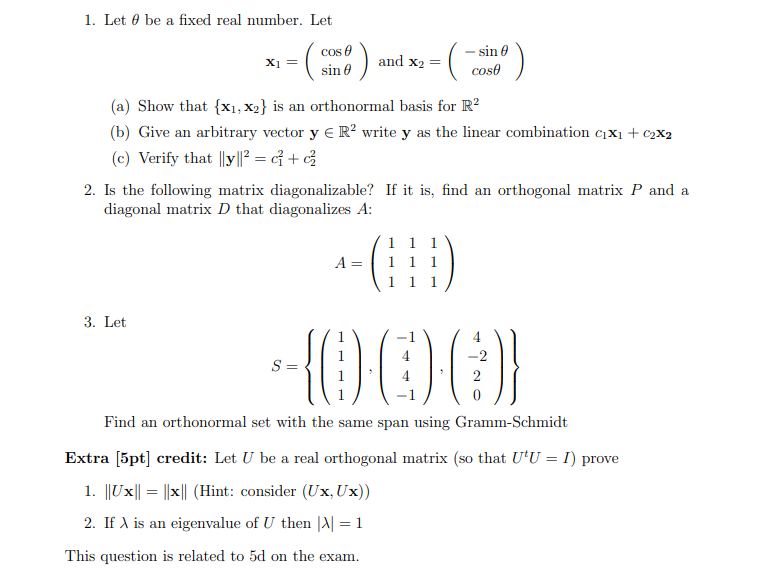 Solved 1. Let @ be a fixed real number. Let Xi = cos sin and | Chegg.com