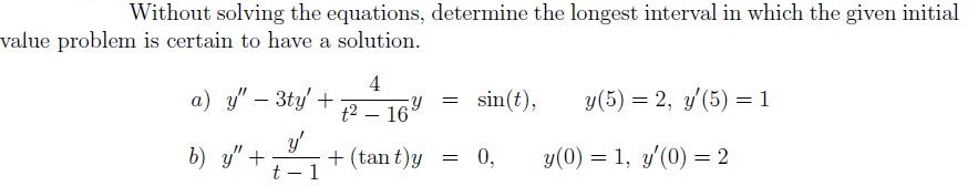 Solved Without solving the equations, determine the longest | Chegg.com
