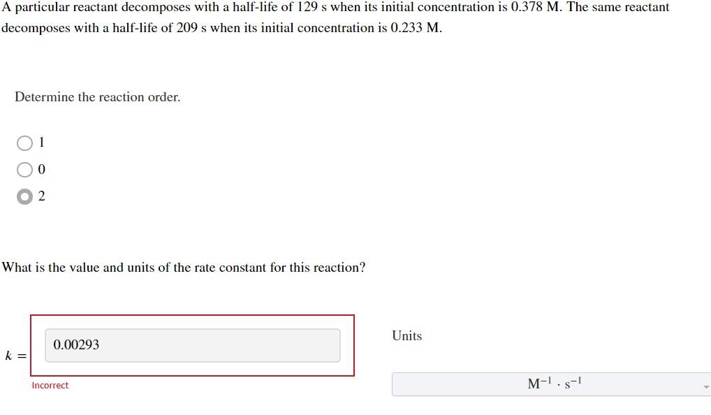 Solved A particular reactant decomposes with a half-life of | Chegg.com