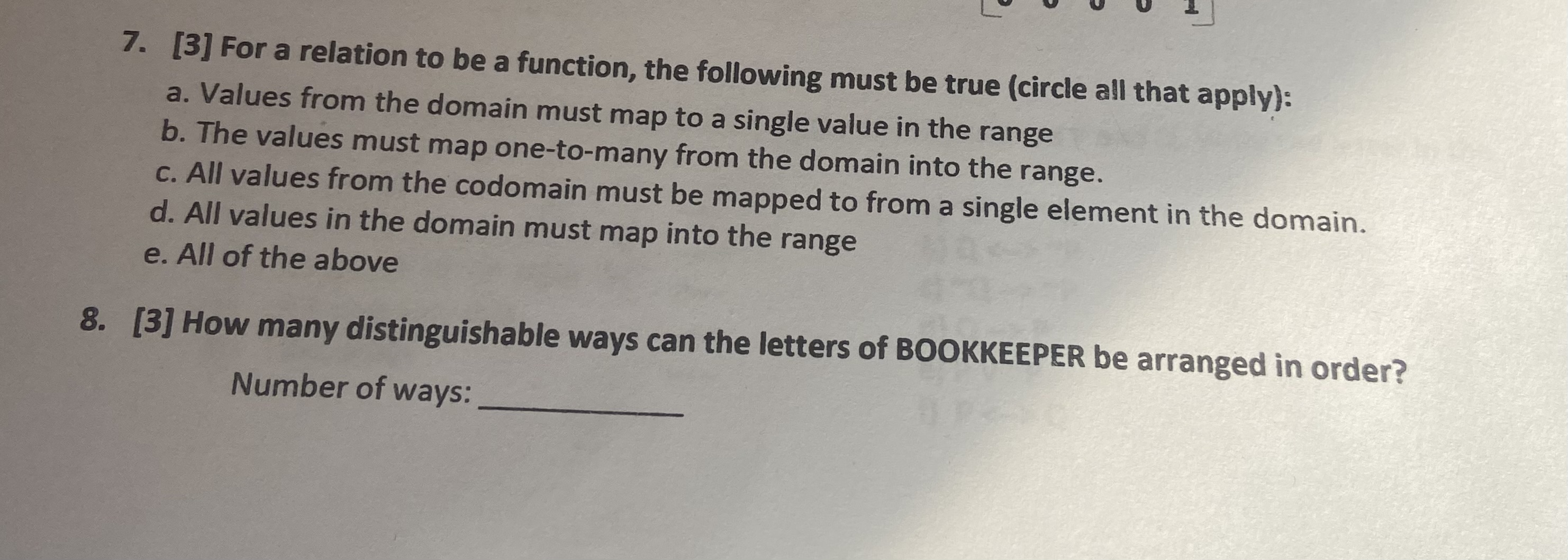 Solved 7. [3] For a relation to be a function, the following | Chegg.com