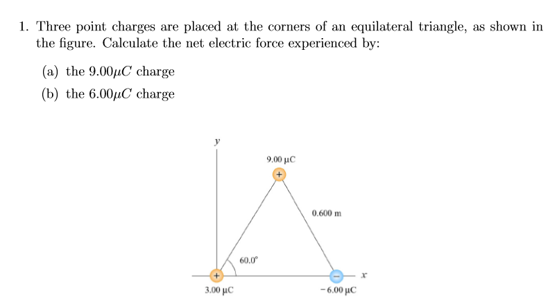 Solved 1. Three point charges are placed at the corners of | Chegg.com