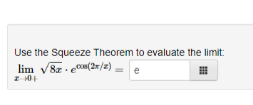 Solved Use the Squeeze Theorem to evaluate the limit: | Chegg.com