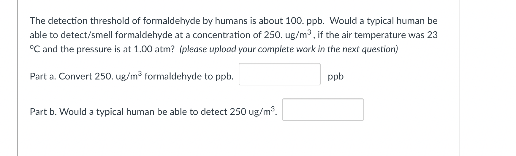 Solved The detection threshold of formaldehyde by humans is | Chegg.com