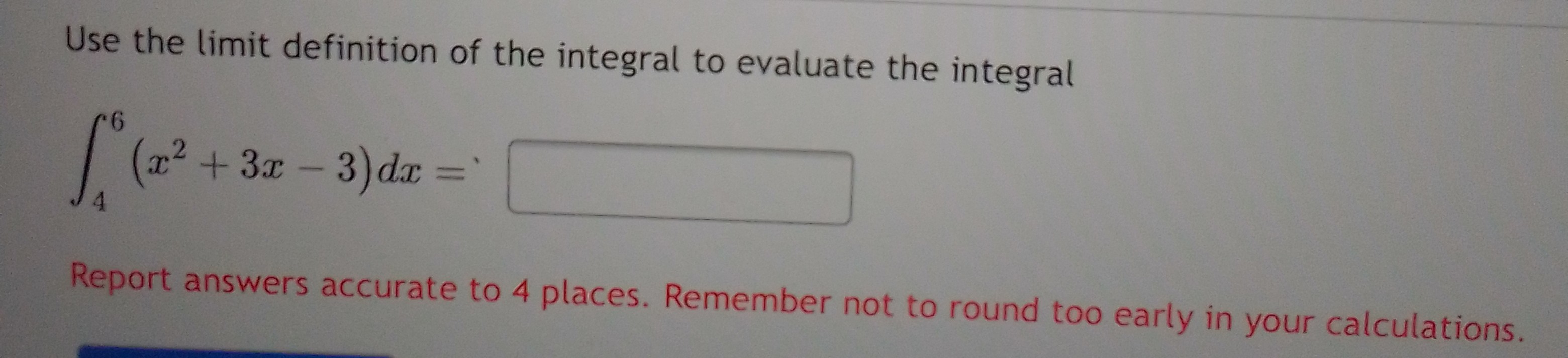 Solved Use the limit definition of the integral to evaluate | Chegg.com