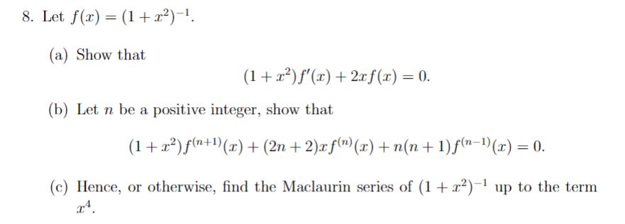 Solved Let f(x)=(1+x2)-1.(a) ﻿Show | Chegg.com